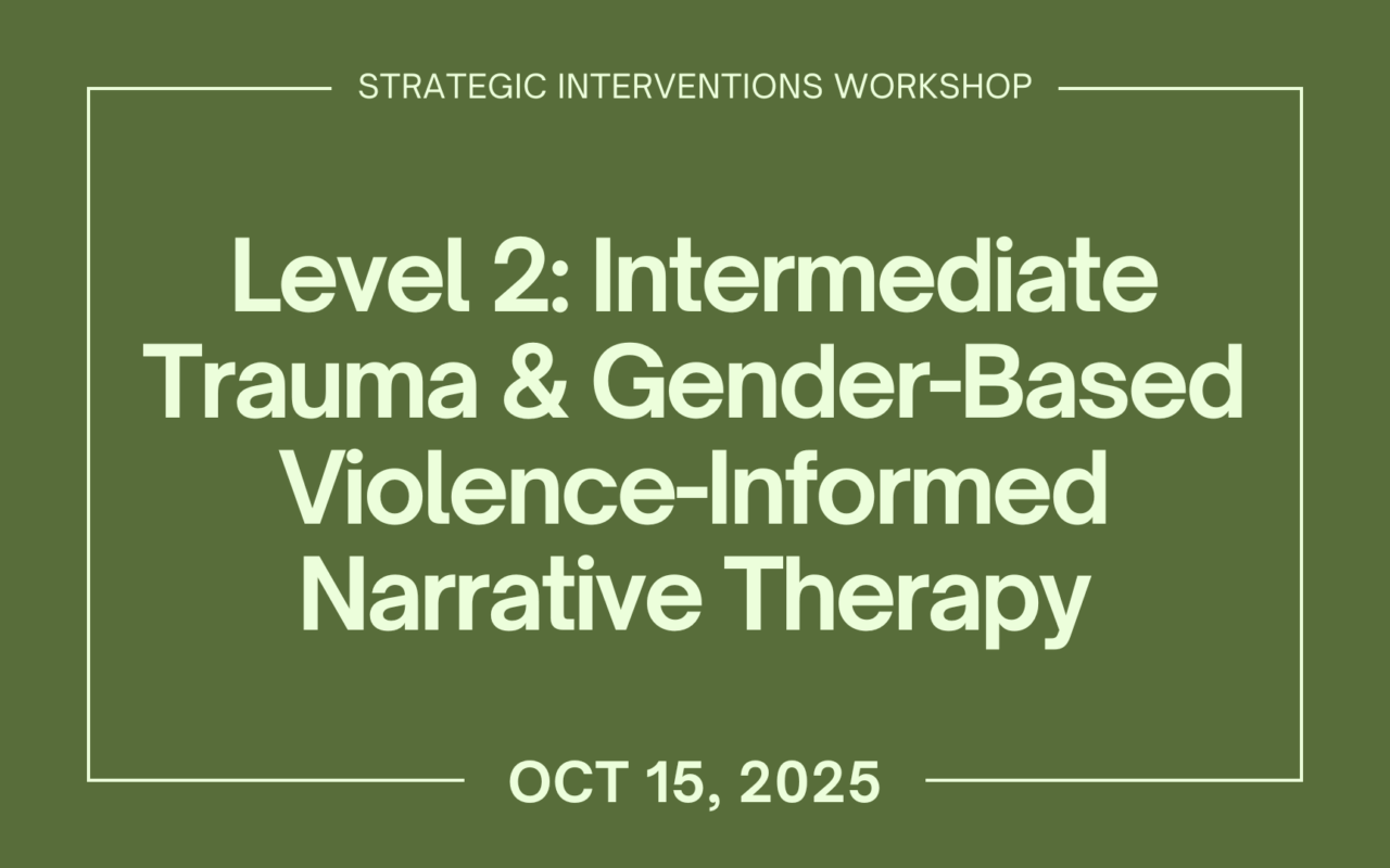 Level 2: Intermediate Trauma & Gender-Based Violence-Informed Narrative ...